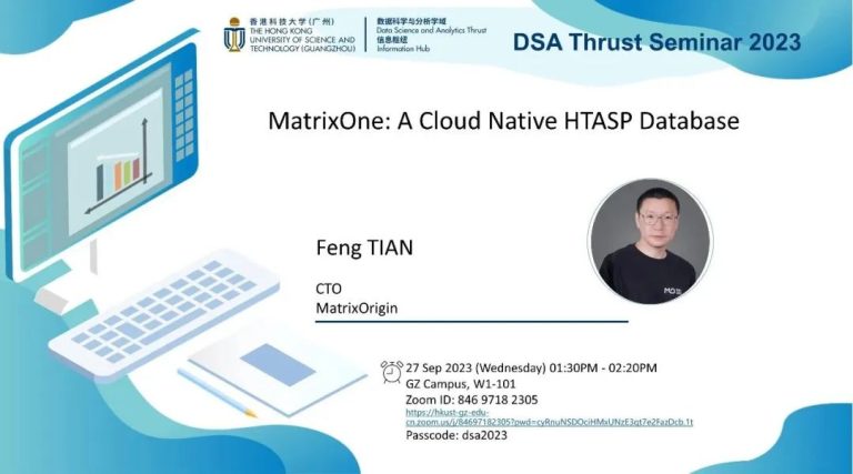 MatrixOne: A Cloud Native HTASP Database – Data Science and Analytics Thrust
